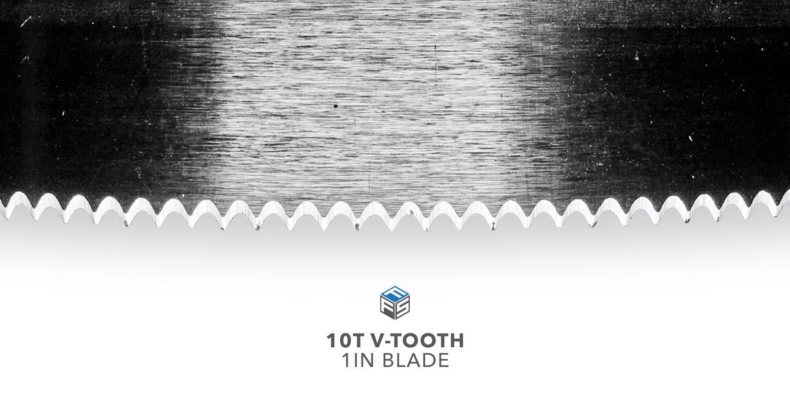 1IN - 10T V-Tooth Blade - Foam Fab Supply